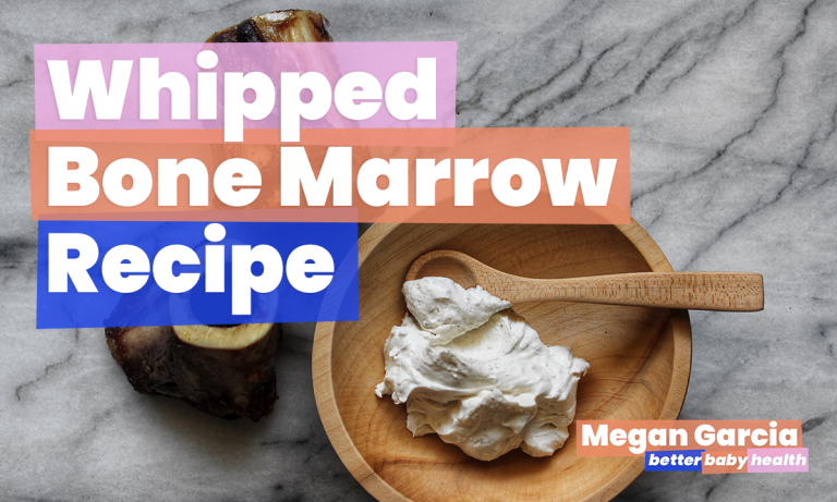 Whipped Bone Marrow Recipe, 6+ Months | Megan Garcia